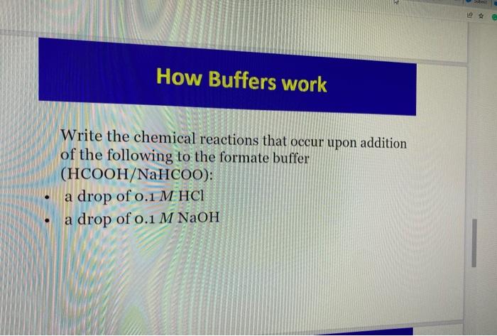 Solved How Buffers work Write the chemical reactions that | Chegg.com