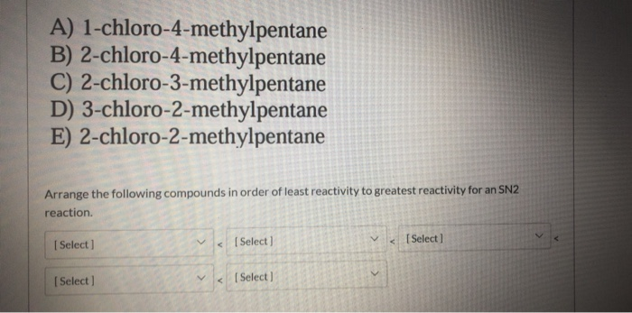 Solved A) 1-chloro-4-methylpentane B) | Chegg.com