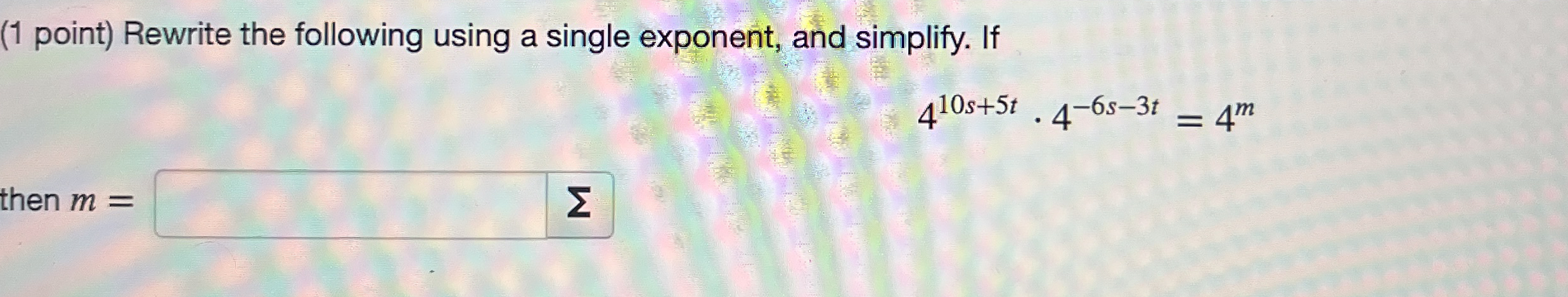 Solved (1 ﻿point) ﻿Rewrite the following using a single | Chegg.com
