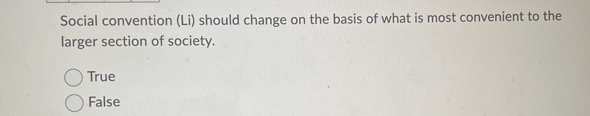Solved Social convention (Li) ﻿should change on the basis of | Chegg.com