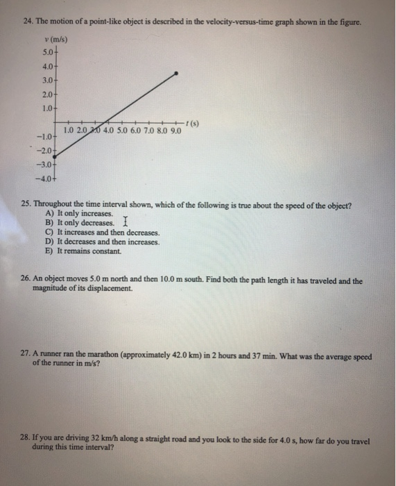 Solved 24. The motion of a point-like object is described in | Chegg.com