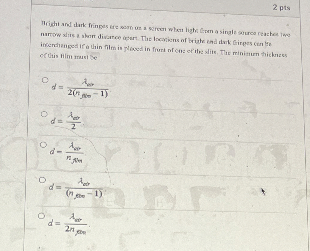 Solved 2 ﻿ptsBright and dark fringes are seen on a screen | Chegg.com