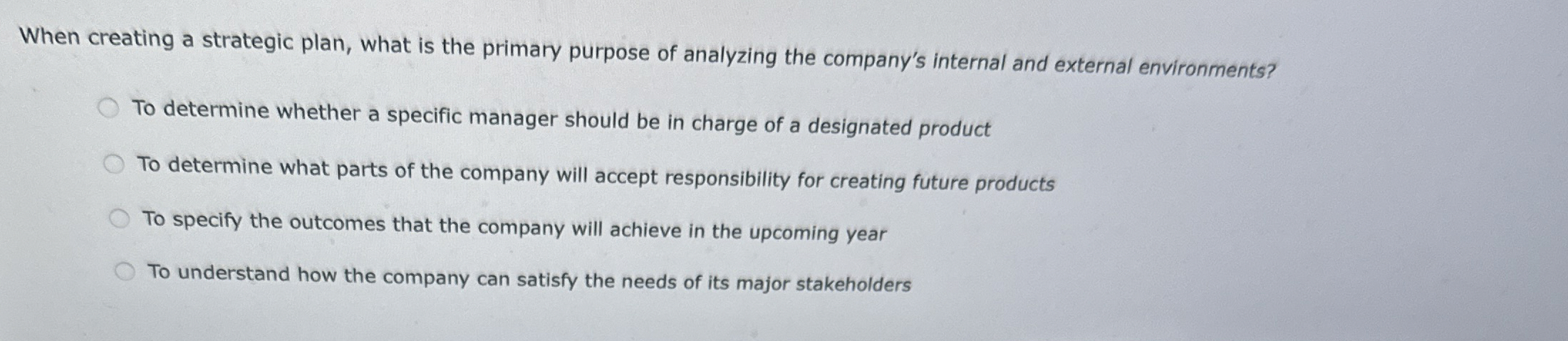 Solved When creating a strategic plan, what is the primary | Chegg.com