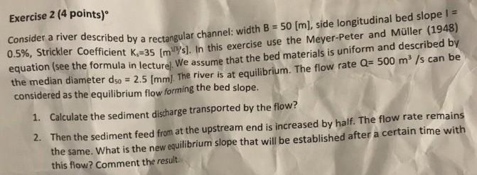 Solved Exercise 2 (4 points) ∘ Consider a river described by | Chegg.com
