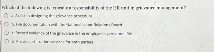 Solved Which of the following is typically a responsibility | Chegg.com