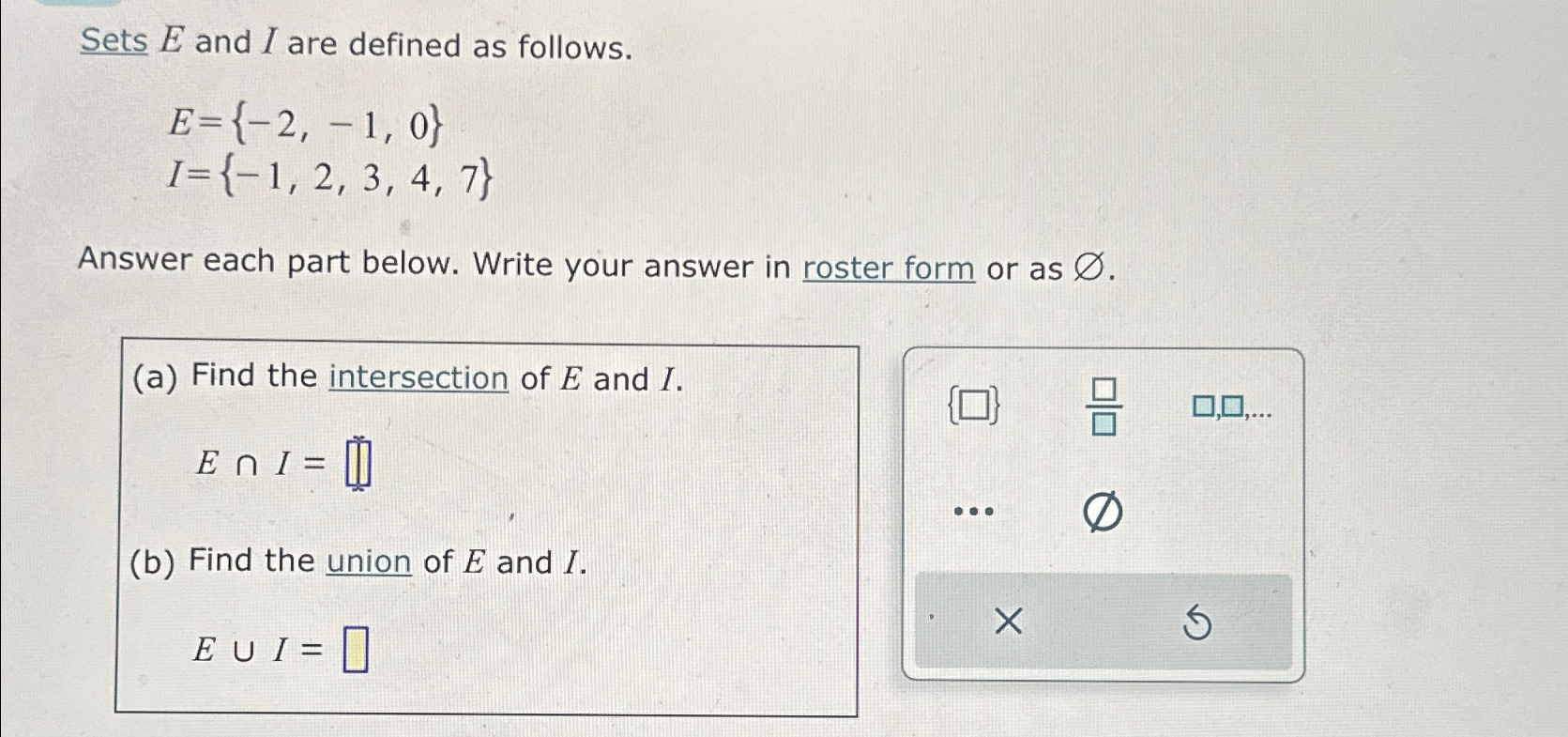 Solved Sets E ﻿and I are defined as | Chegg.com