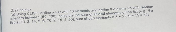 Solved A Using Clisp Define A List With 10 Elements And 4462