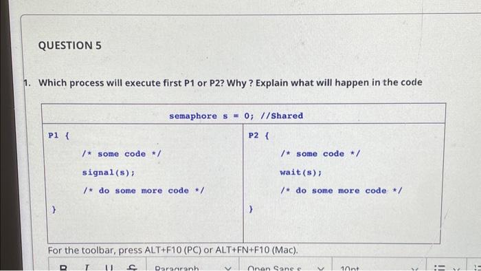 Solved Which process will execute first P1 or P2? Why ? | Chegg.com