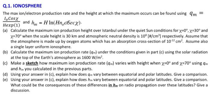 Q.1. IONOSPHERE The max ion/electron production rate | Chegg.com