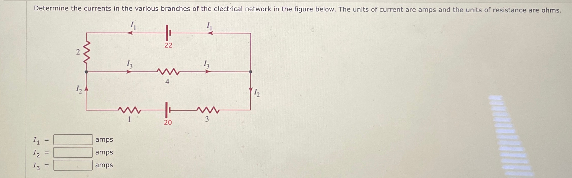 Solved Determine the currents in the various branches of the | Chegg.com