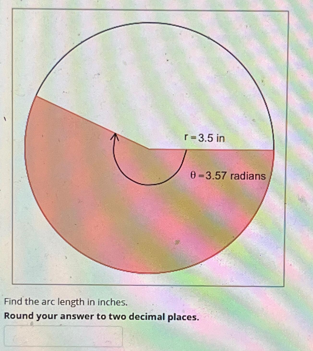 Solved Find the arc length in inches.Round your answer to | Chegg.com