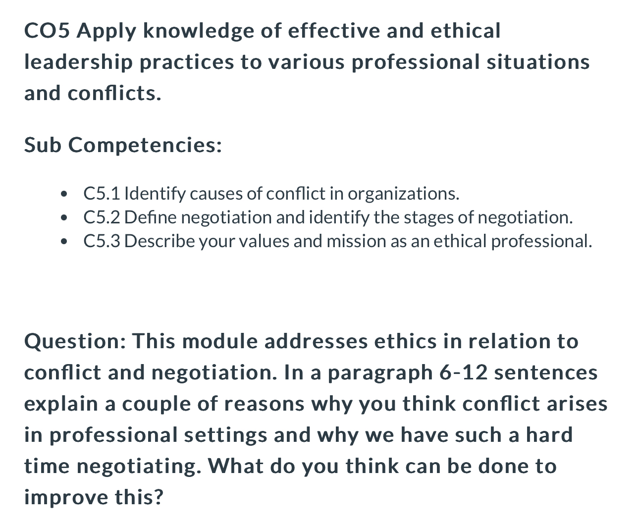 Solved CO5 ﻿Apply knowledge of effective and ethical | Chegg.com