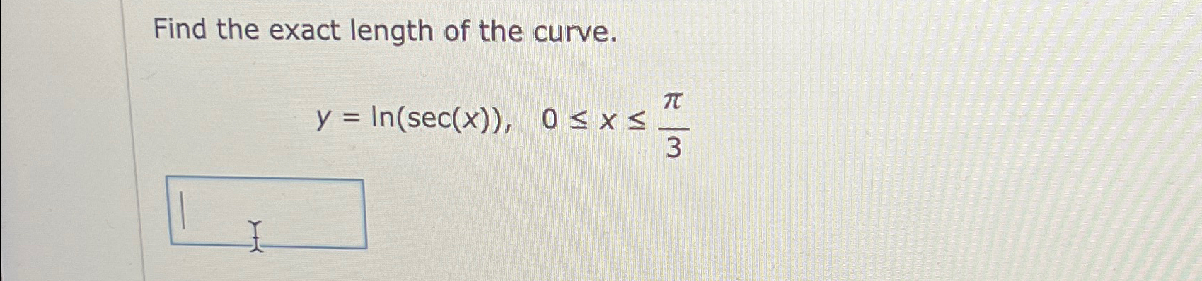 Solved Find the exact length of the | Chegg.com