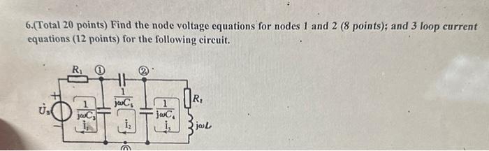 Solved 6.(Total 20 points) Find the node voltage equations | Chegg.com
