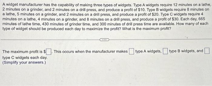 Solved A widget manufacturer has the capability of making | Chegg.com
