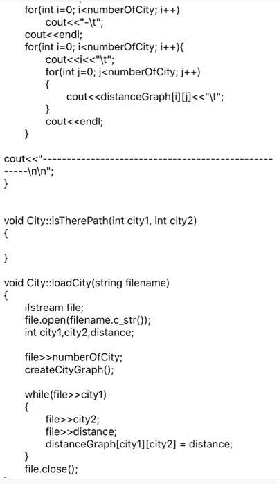 Solved You have given a city class which holds distance | Chegg.com