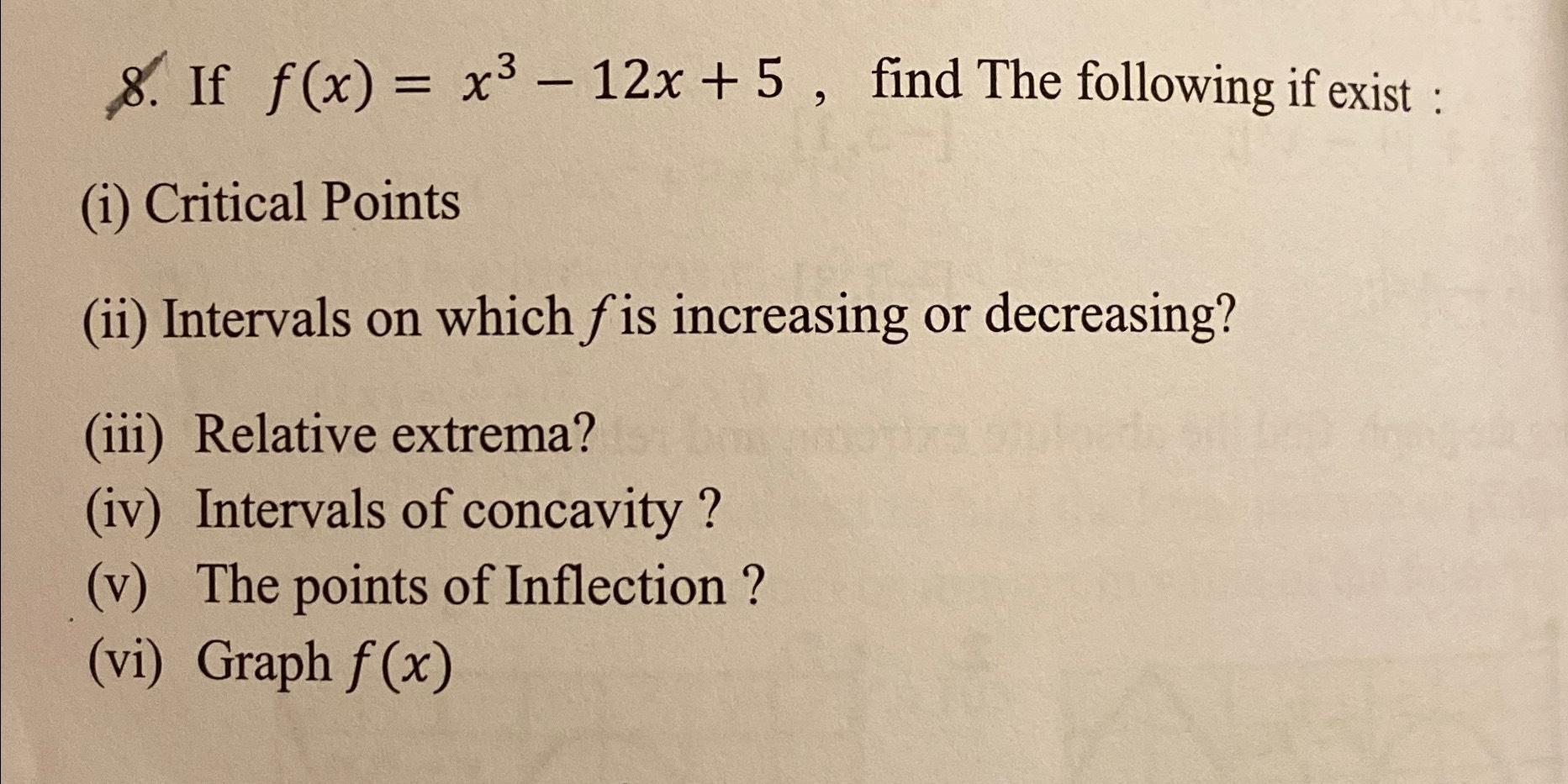 Solved If f(x)=x3-12x+5, ﻿find The following if exist :(i) | Chegg.com