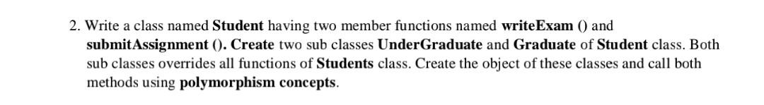 Solved Write a class named Student having two member | Chegg.com