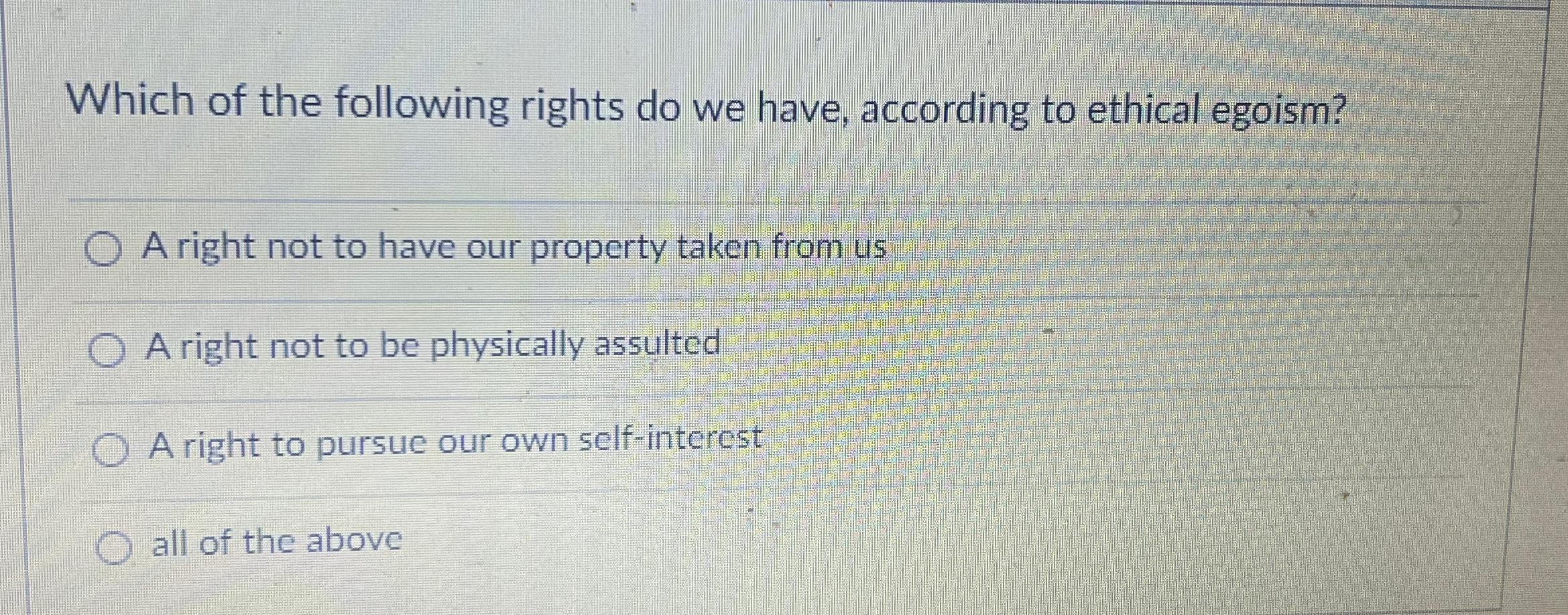 Solved Which of the following rights do we have, according | Chegg.com