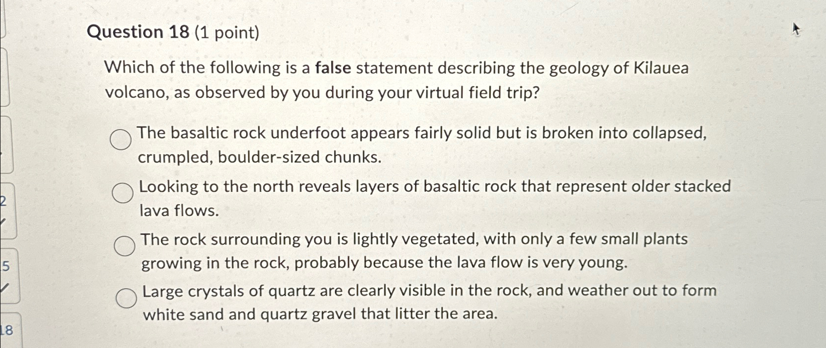 Solved Question 18 (1 ﻿point)Which of the following is a | Chegg.com