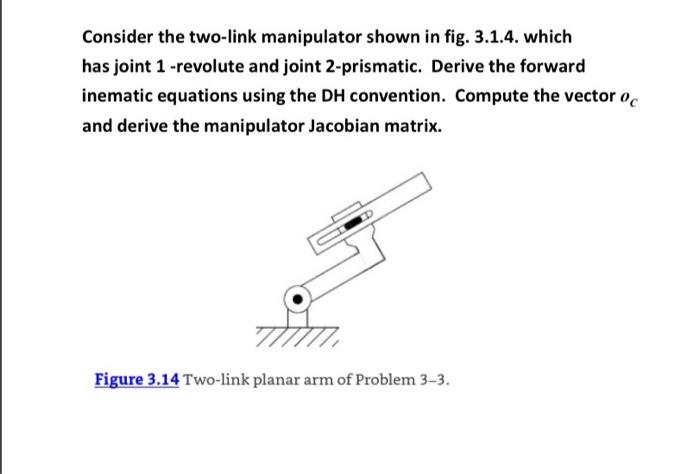 Solved Consider the two-link manipulator shown in fig. | Chegg.com