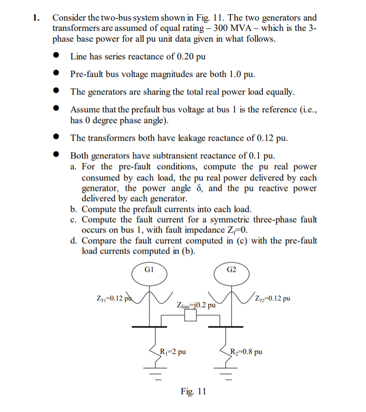 Solved Consider the two-bus system shown in Fig. 11. ﻿The | Chegg.com