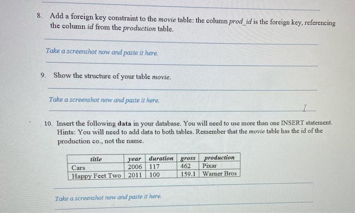 Solved Add a foreign key constraint to the movie table: the | Chegg.com