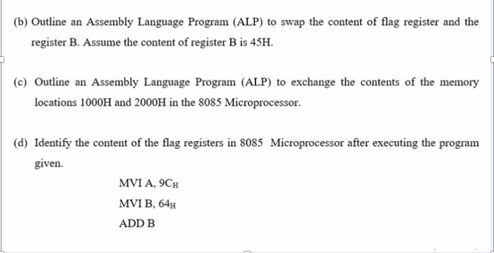 Solved (b) Outline an Assembly Language Program (ALP) to | Chegg.com