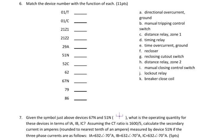 6. Match the device number with the function of each. | Chegg.com