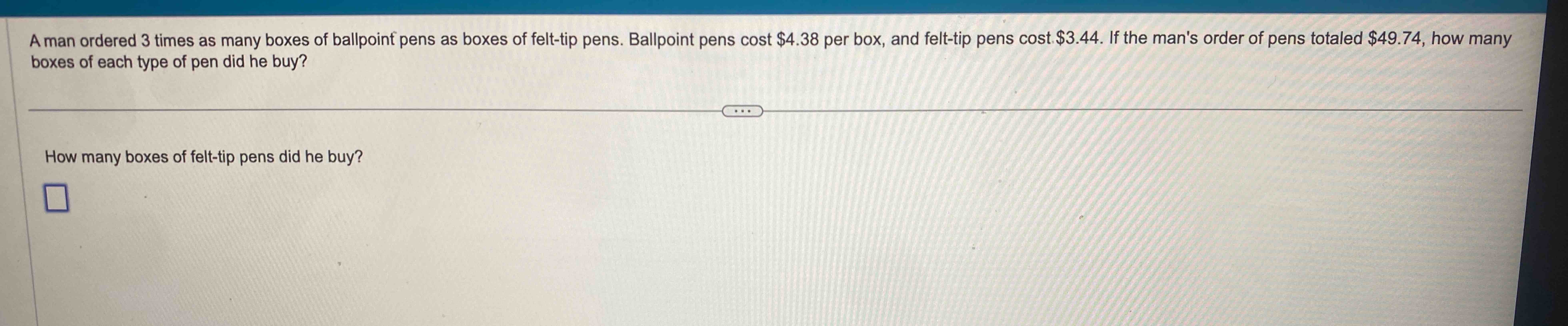 Solved boxes of each type of pen did he buy?How many boxes | Chegg.com