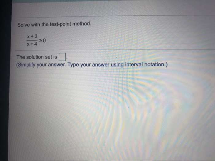 Solved Solve with the test-point method. X+3 X+4. -20 The | Chegg.com