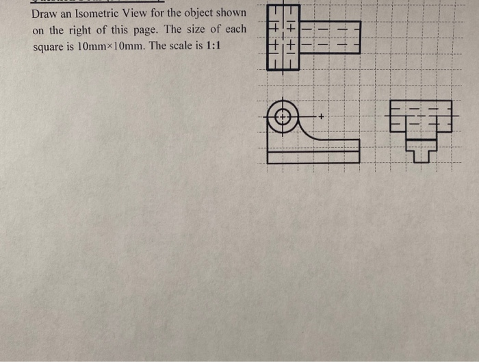 Solved Draw an Isometric View for the object shown on the | Chegg.com