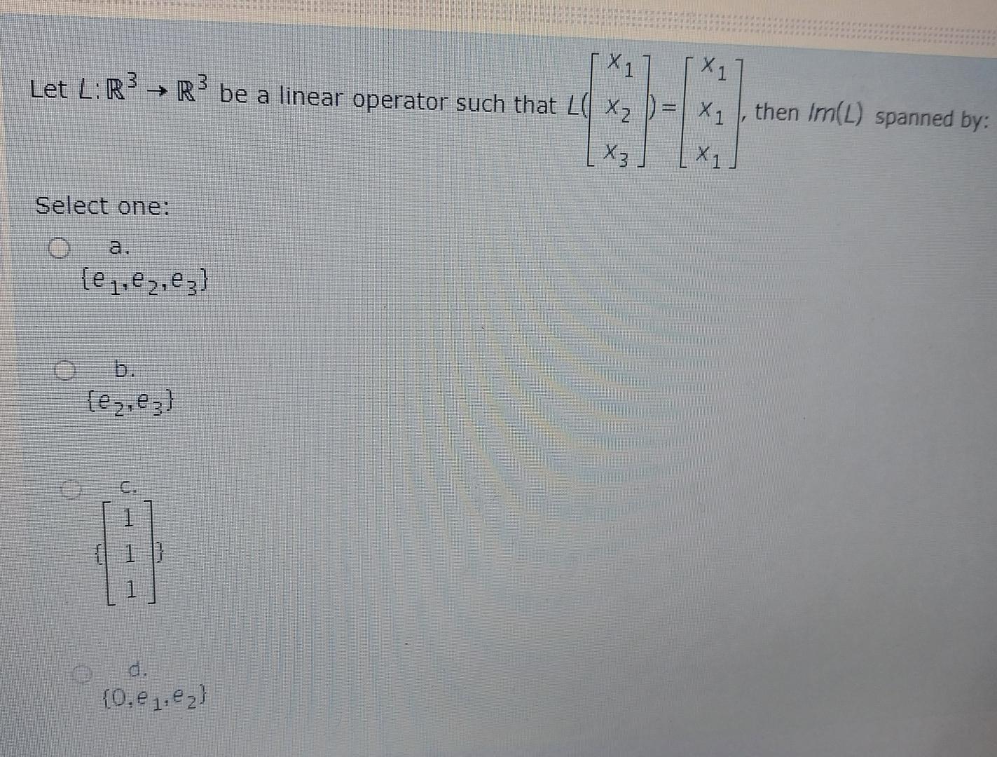 Solved Let L:R3→R3 ﻿be a linear operator such that | Chegg.com
