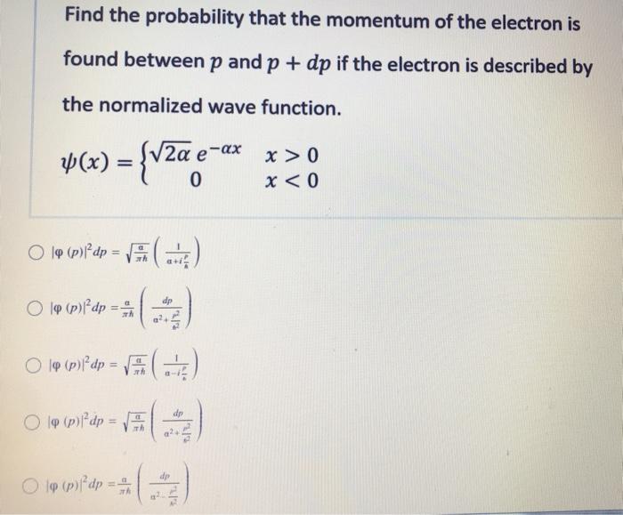 Solved Find the probability that the momentum of the | Chegg.com