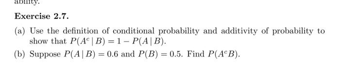Solved Exercise 2.7. (a) Use the definition of conditional | Chegg.com