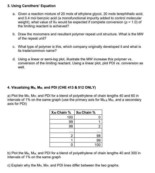 3. Using Carothers' Equation a. Given a reaction | Chegg.com