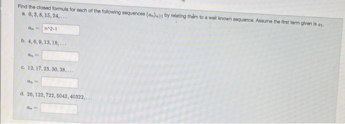 Solved Find the closed formula for each of the following | Chegg.com