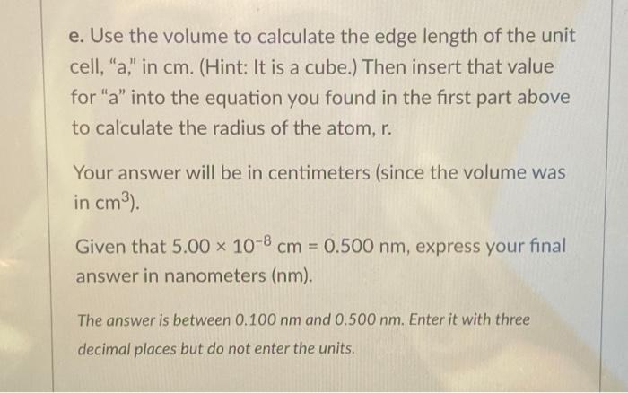 Solved e. Use the volume to calculate the edge length of the | Chegg.com