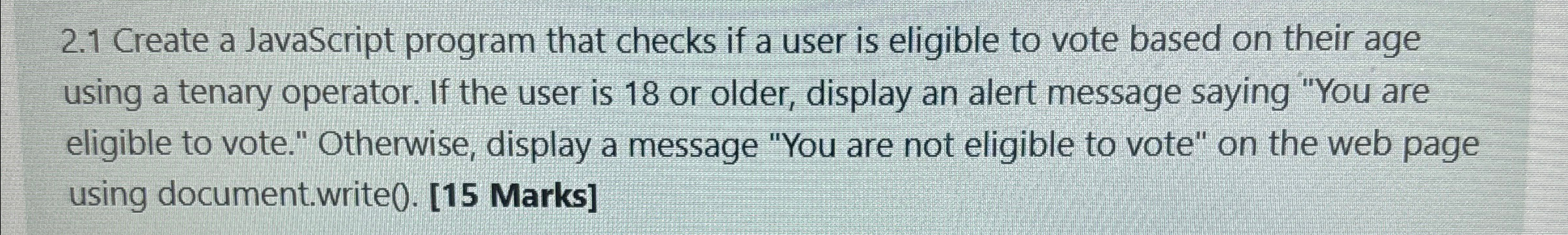 Solved 2.1 ﻿Create a JavaScript program that checks if a | Chegg.com