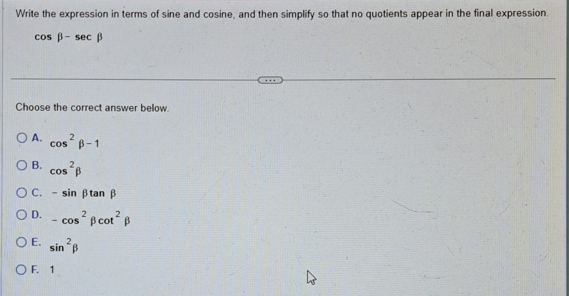 Solved Write the expression in terms of sine and cosine, and | Chegg.com