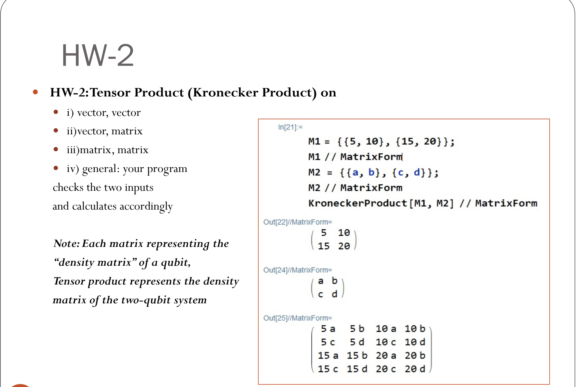 Solved HW-2 (this is phython)HW-2:Tensor Product (Kronecker | Chegg.com Solved HW-2 (this is phython)HW-2:Tensor Product (Kronecker | Chegg.com