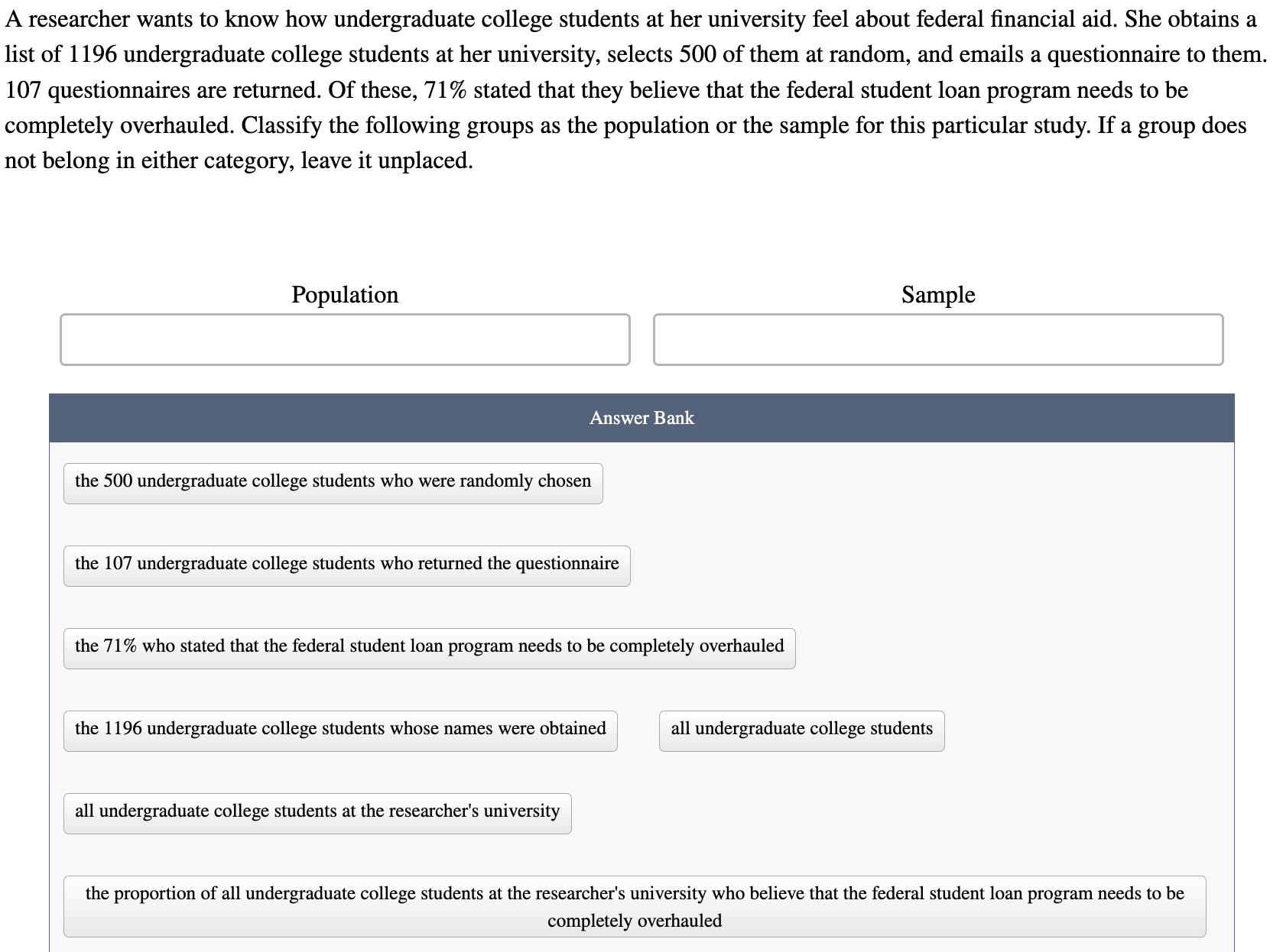 Solved A researcher wants to know how undergraduate college | Chegg.com