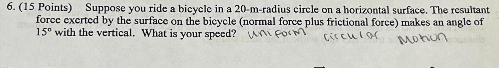 Solved (15 ﻿Points) ﻿Suppose you ride a bicycle in a | Chegg.com