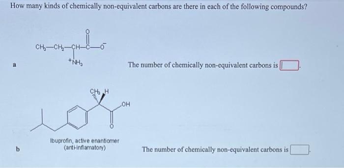 Solved How many kinds of chemically non-equivalent carbons | Chegg.com