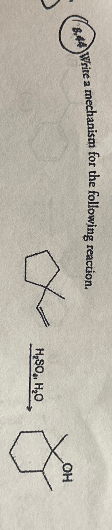 Solved (6.44) ﻿Write a mechanism for the following reaction. | Chegg.com