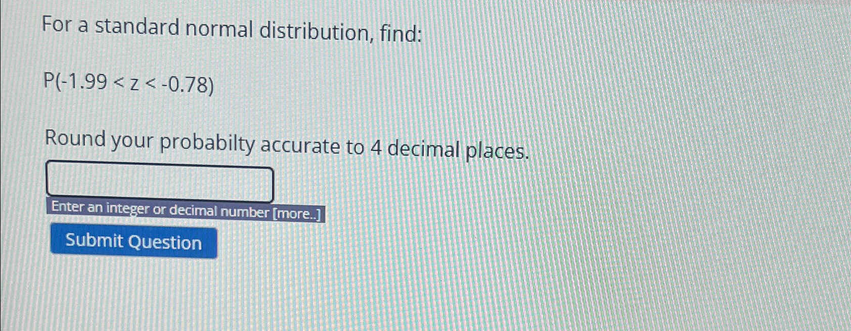 For a standard normal distribution, find: | Chegg.com