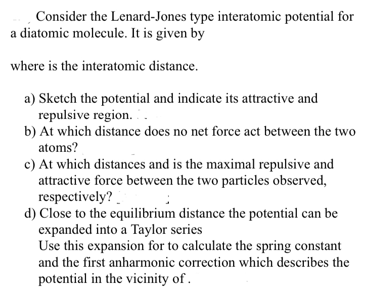 Solved Consider the Lenard-Jones type interatomic potential | Chegg.com