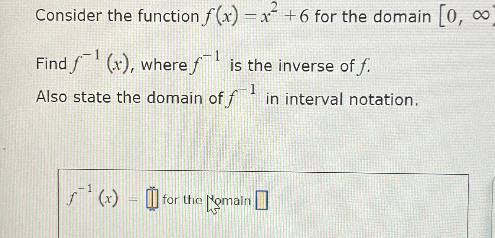 Consider The Function F X X2 6 ﻿for The Domain Find