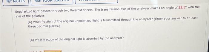 Solved Unpolarized light passes through two Polaroid sheets. | Chegg.com