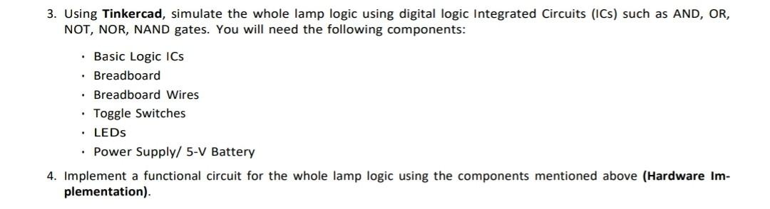 Solved 3. Using Tinkercad, simulate the whole lamp logic | Chegg.com